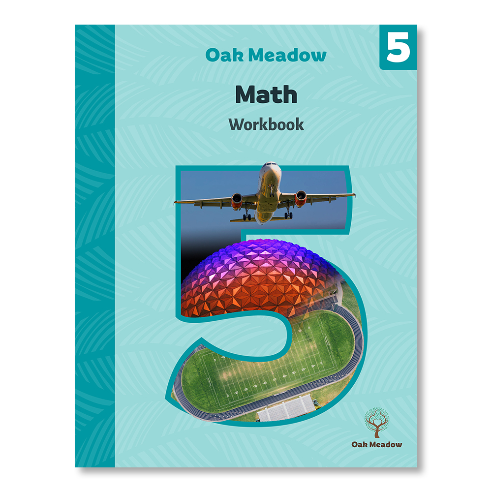 5th Grade Math Workbook Oak Meadow Bookstore