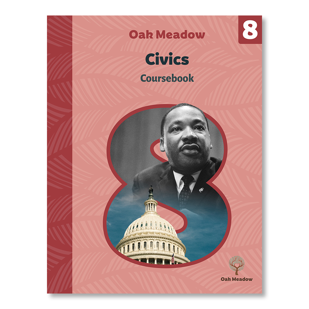 Grade 8 Civics Coursebook Oak Meadow Bookstore Grade 8 Civics Coursebook Oak Meadow Bookstore